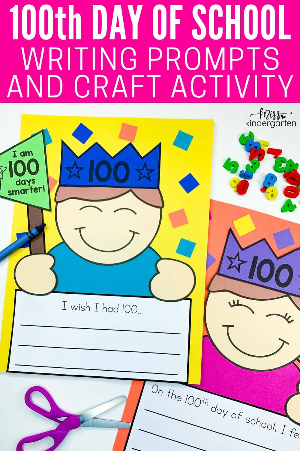 Fun 100th Day of School Writing Prompts and Craft - Miss Kindergarten
