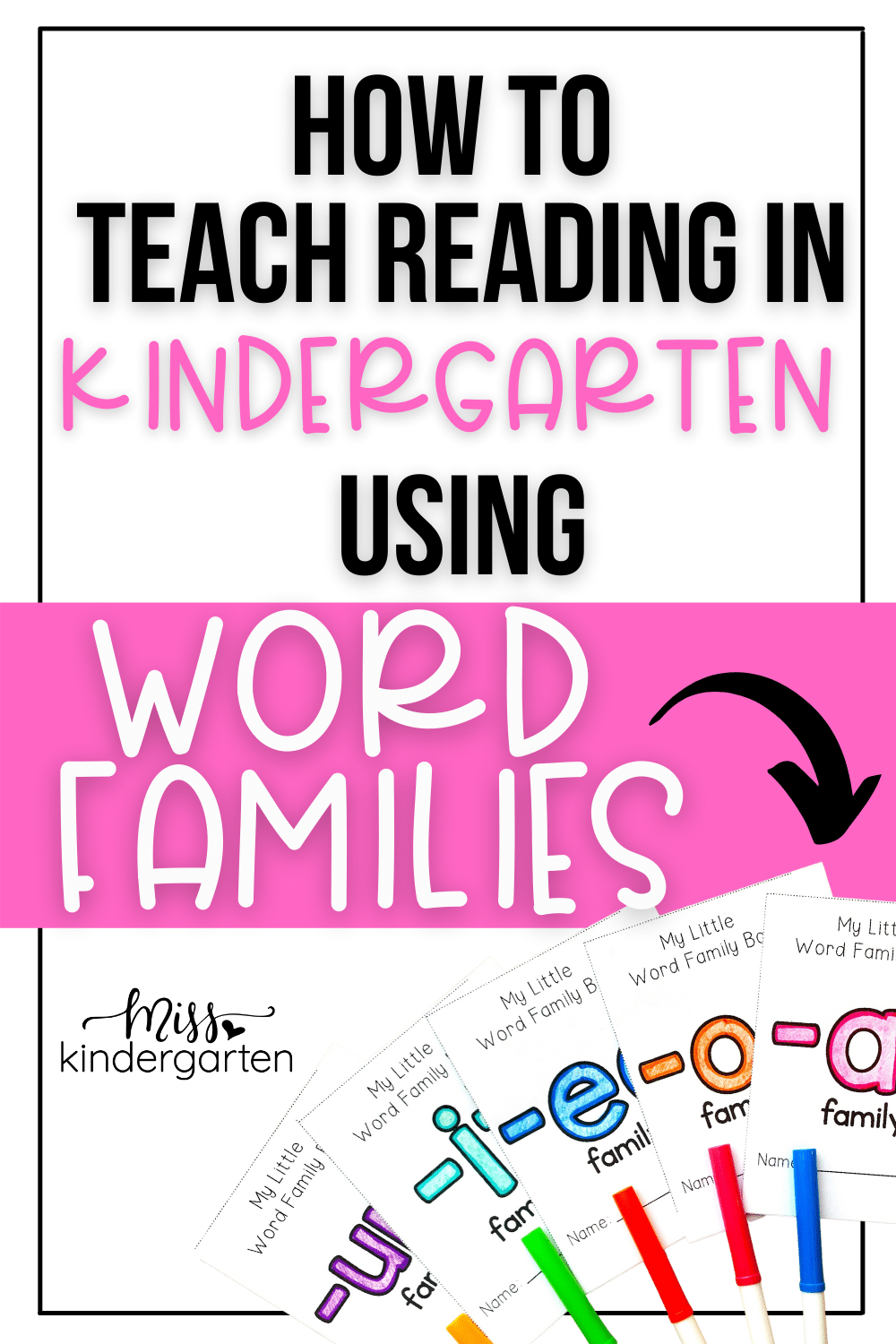 Teaching Reading With Word Families - Miss Kindergarten