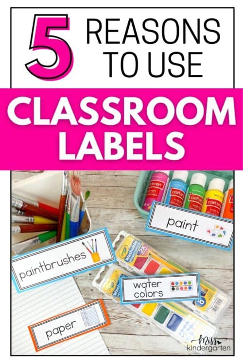 5 Reasons to Use Kindergarten Classroom Labels - Miss Kindergarten