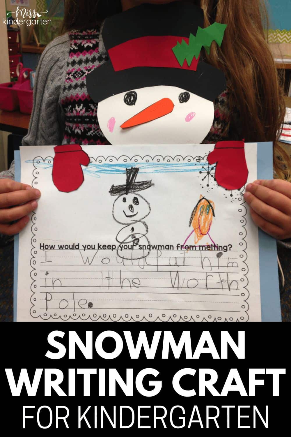 Snowman Writing Craft for Kindergarten - Miss Kindergarten